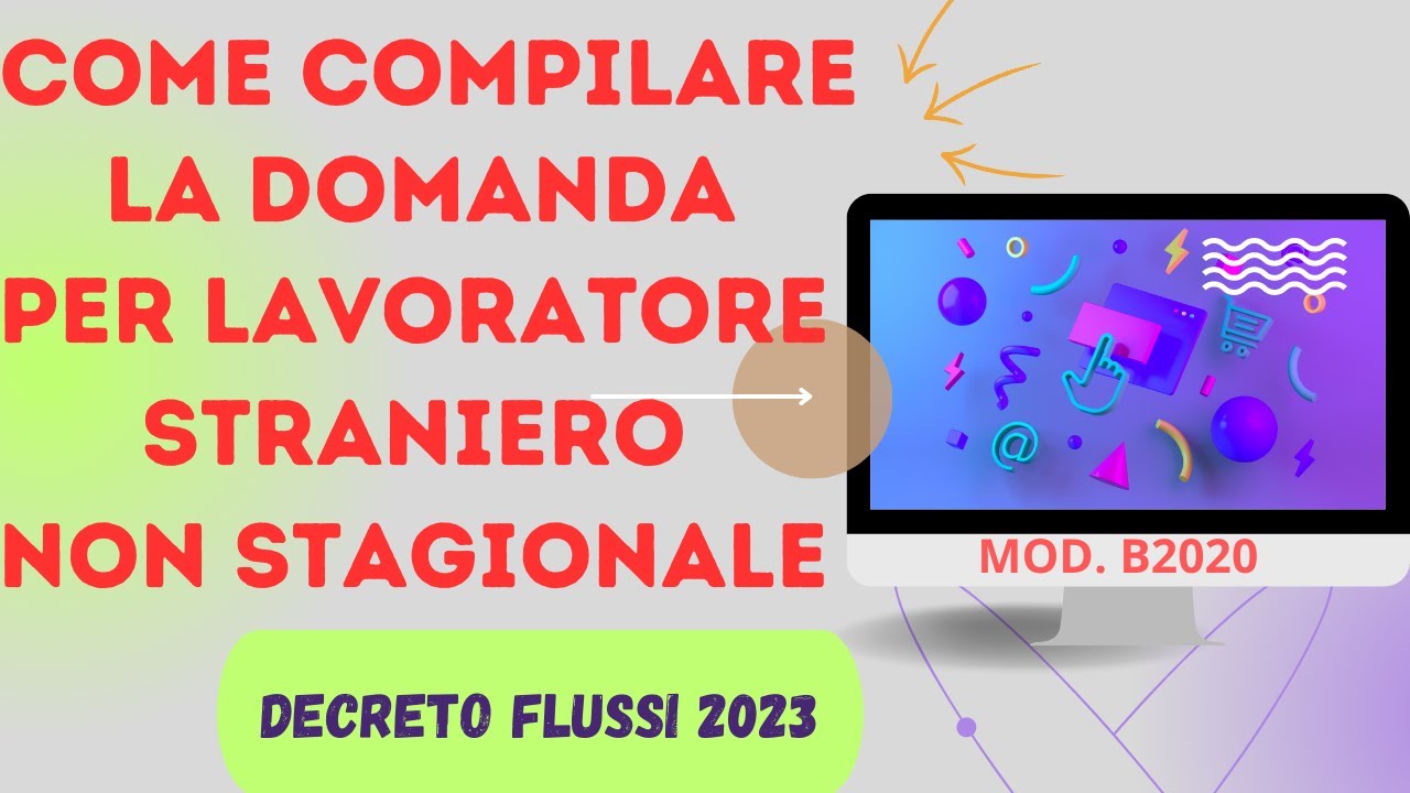 COME COMPILARE LA DOMANDA PER LAVORATORI STRANIERI NON STAGIONALI CON ...