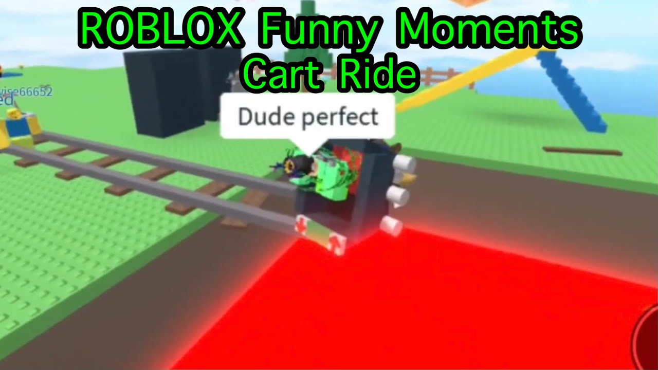 ROBLOX Cart Ride Funny moments.. - YouTube