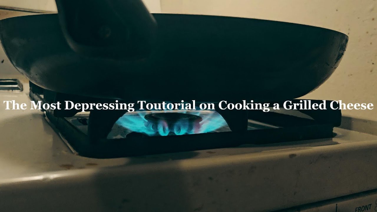 The Most Depressing Grilled Cheese Tutorial. 12/13/2024 - YouTube