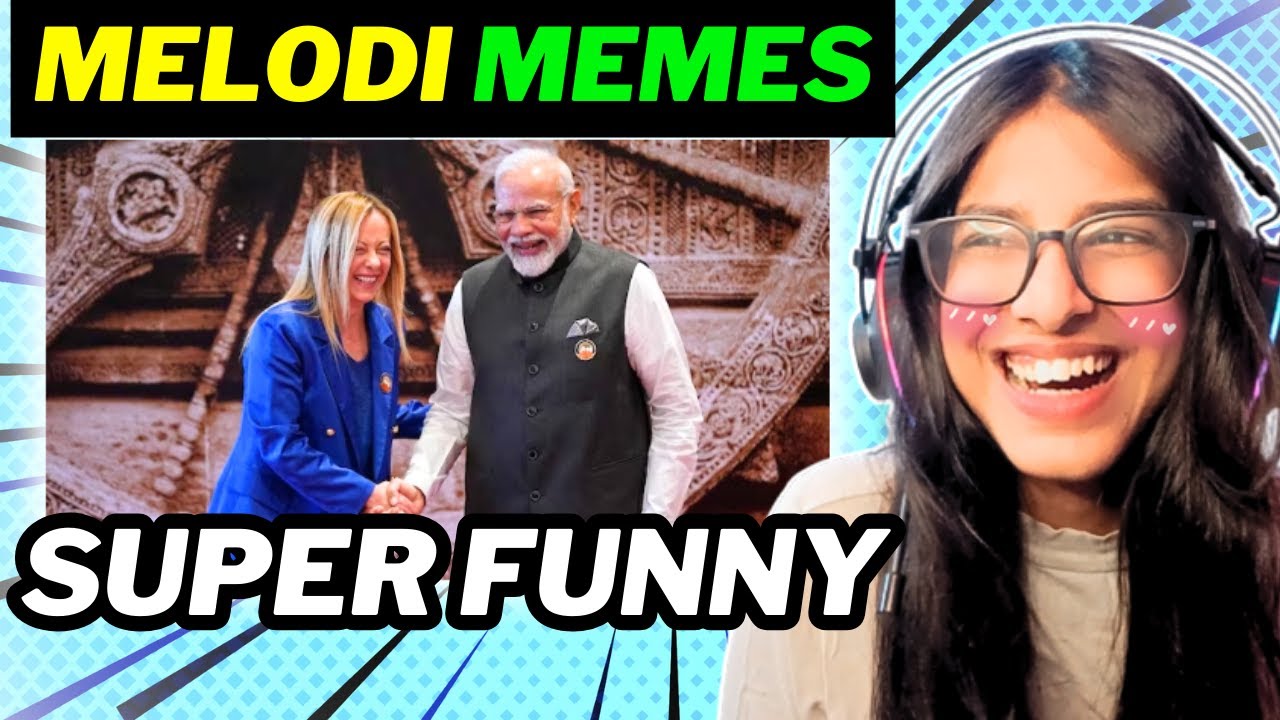 THESE MELODI MEMES ARE SUPER FUNNY |MODIJI MEMES AT G20| - YouTube