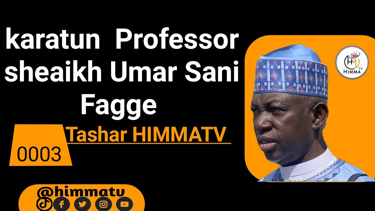 FALALAR RIBADI Prof Sheikh Umar Sani Fagge - YouTube