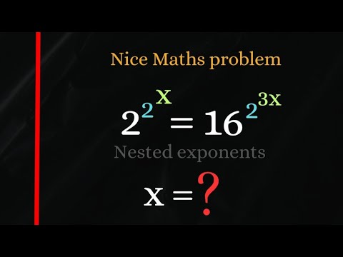 A Nice maths problem of Nested exponents 🤔| If 2↑2↑x=16↑2↑3x than x= - YouTube