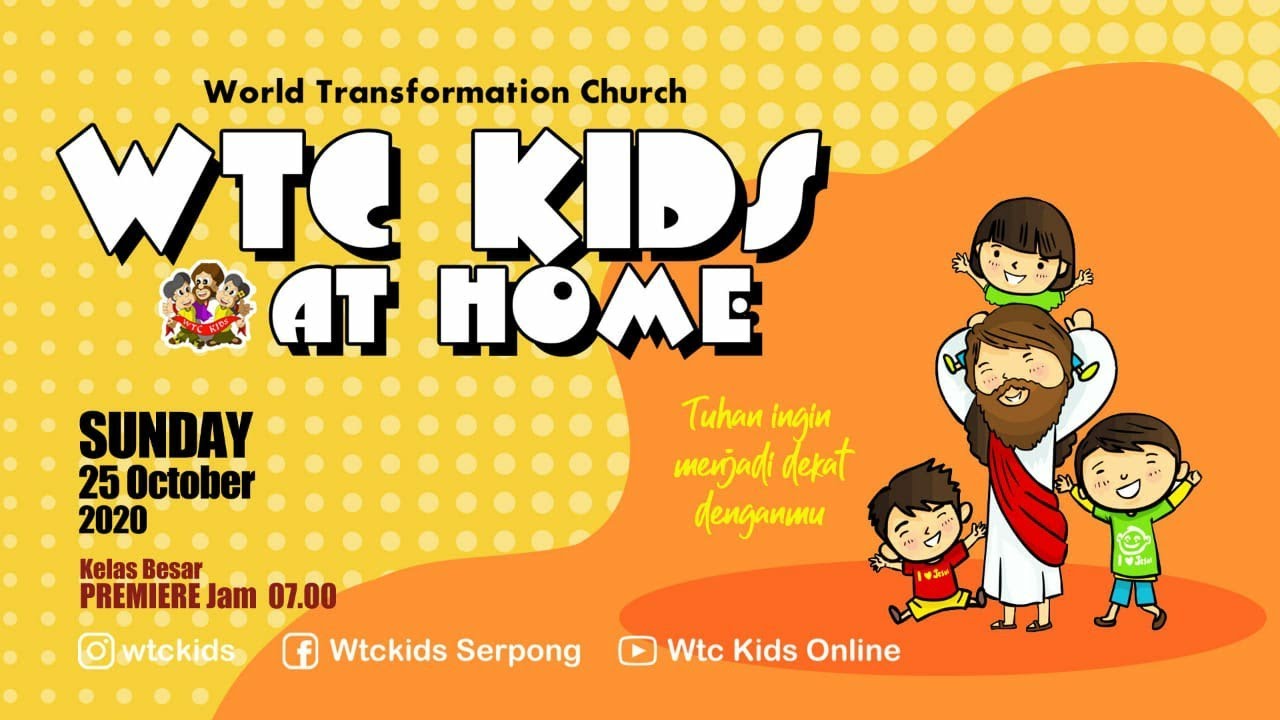 WTC KIDS Online | Kelas Besar | 25 Oktober 2020 - YouTube