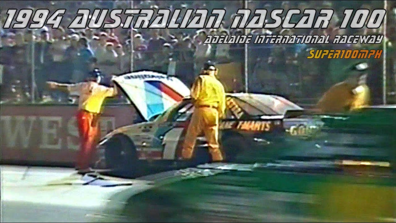 1994 AUSTRALIAN NASCAR 100 Adelaide International Raceway - YouTube