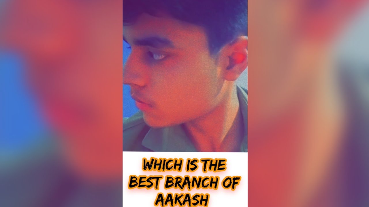 Which Is The Best Branch Of Aakash In India For Jee Neet My Honest which-is-the-best-branch-of-aakash-in-india-for-jee-neet-my-honest