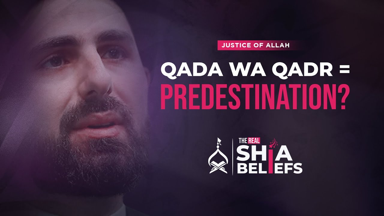 Significance of Qada wa Qadar & Does it Imply Predestination? | ep 27 ...