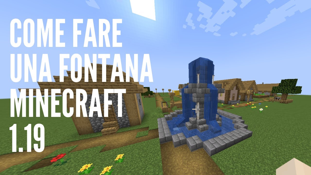 COME FARE UNA FONTANA SEMPLICE MA EFFICACE SU MINECRAFT 1.19 ...