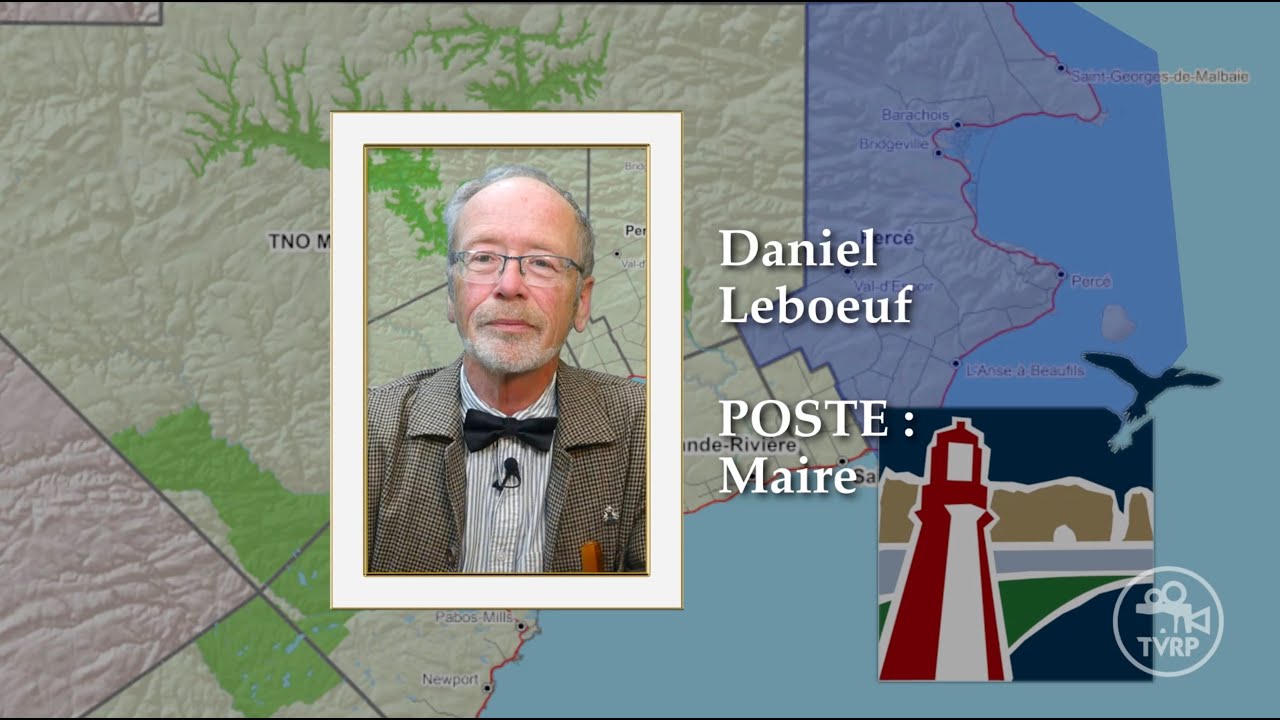 Élections municipales à Percé : Daniel Leboeuf - YouTube