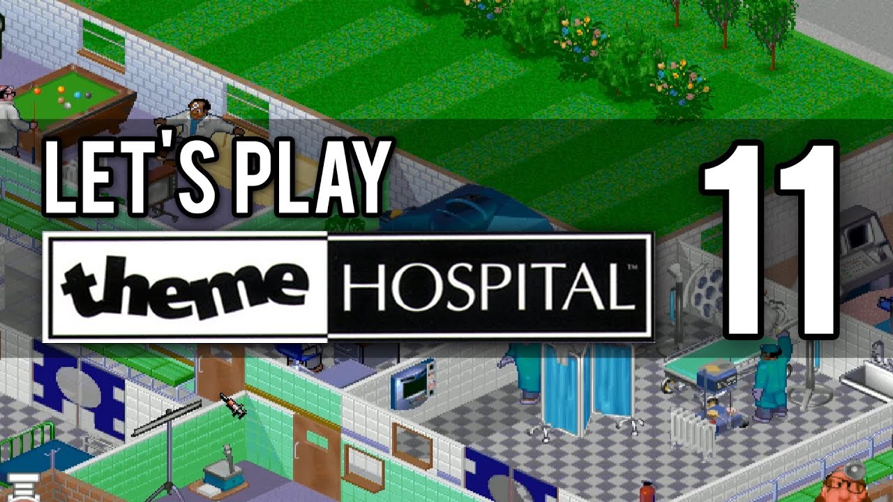 Let's Play Theme Hospital - Part 11 ★ Theme Hospital Gameplay ...