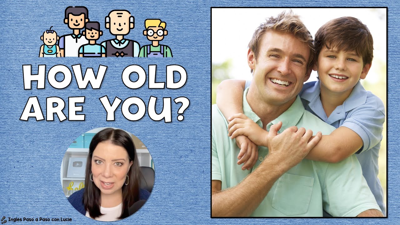 Lección 20: ¿Cómo decir la edad en inglés? | Pronunciación y Ejercicio ...
