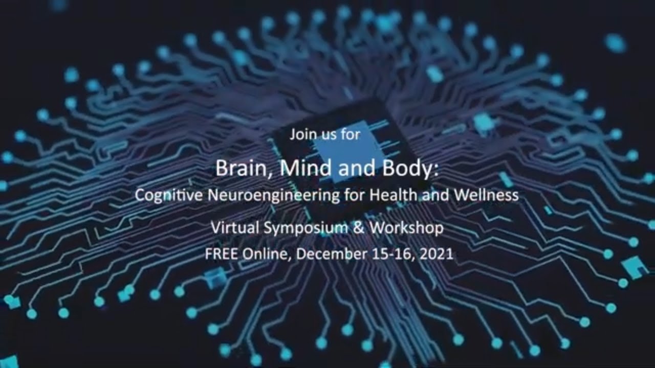 Brain, Mind, and Body Symposium and Workshop Teaser | Dec 15-16, 2021 ...