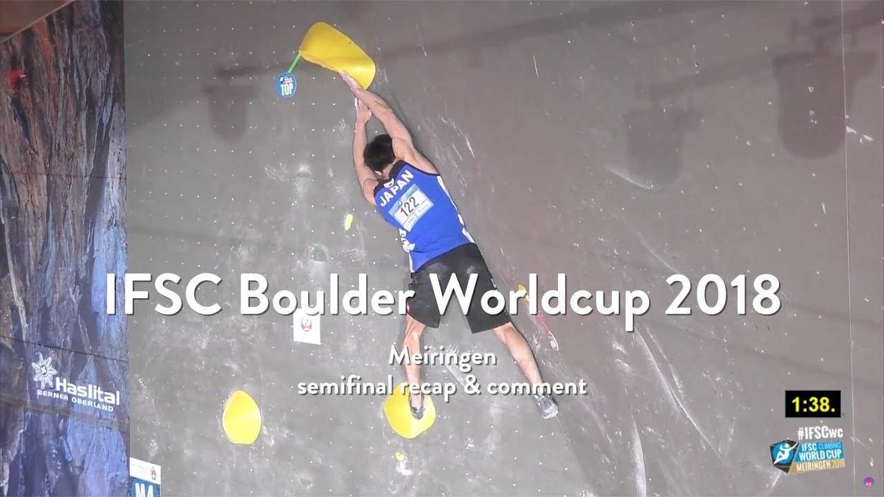 IFSC Boulder Worldcup 2018 Meiringen // Semifinal Recap & Analysis ...