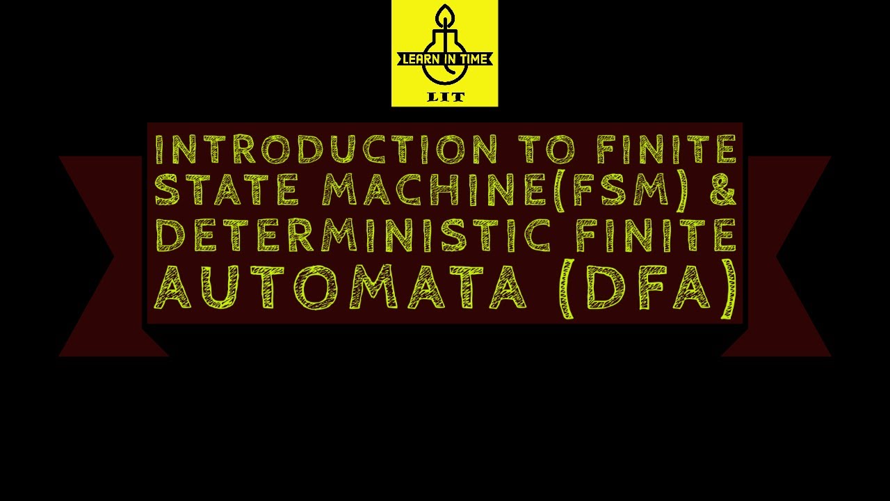 Introduction to FSM/FA & DFA - YouTube