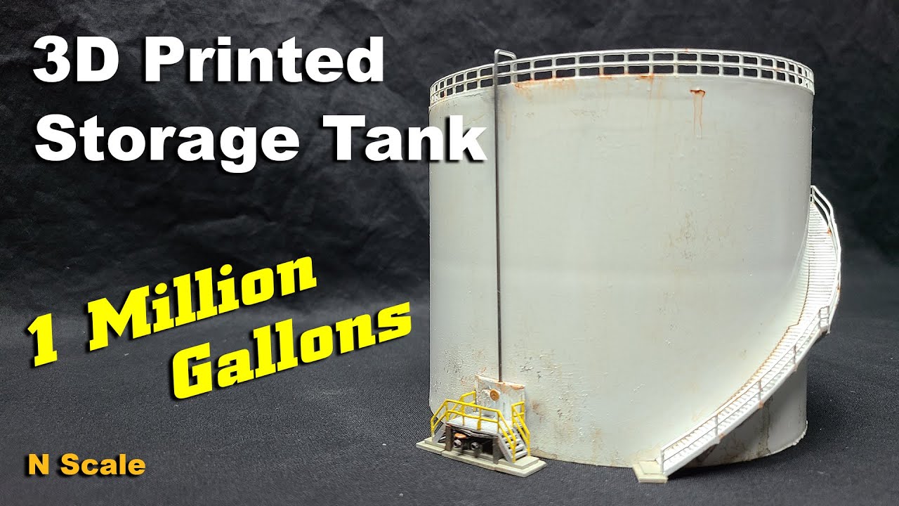 N Scale - LARGE Oil Storage Tank - 3D PRINTED - YouTube