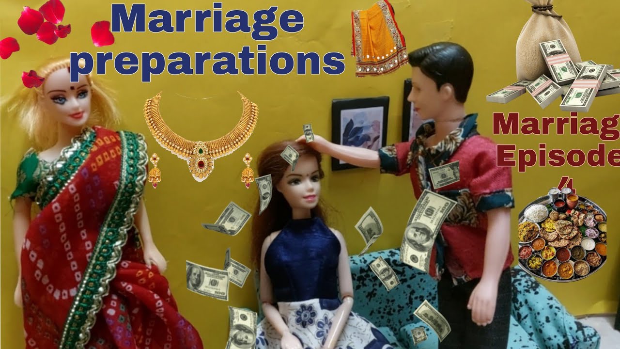Barbie and Ken marriage- Episode 4- Marriage Preparations | Barbie and ...