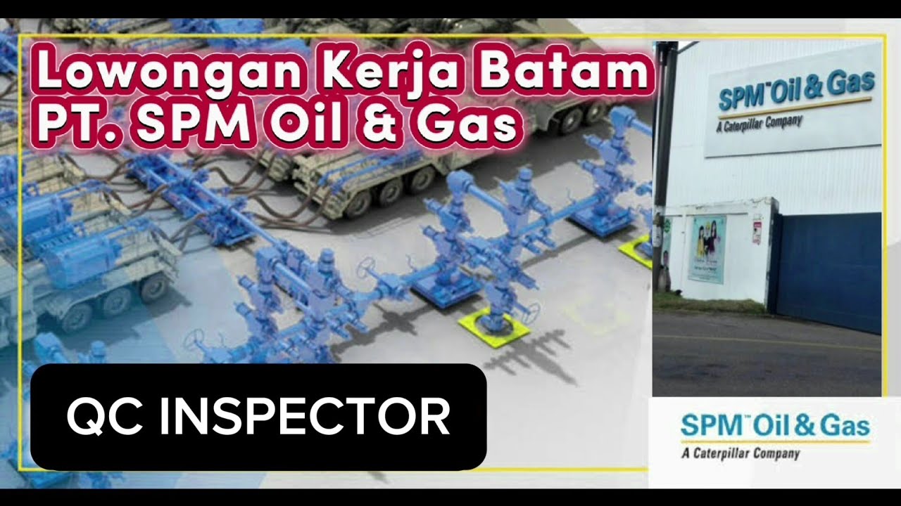 PT. SPM OIL AND GAS || Lowongan Kerja Hari Ini || Loker Hari Ini ...