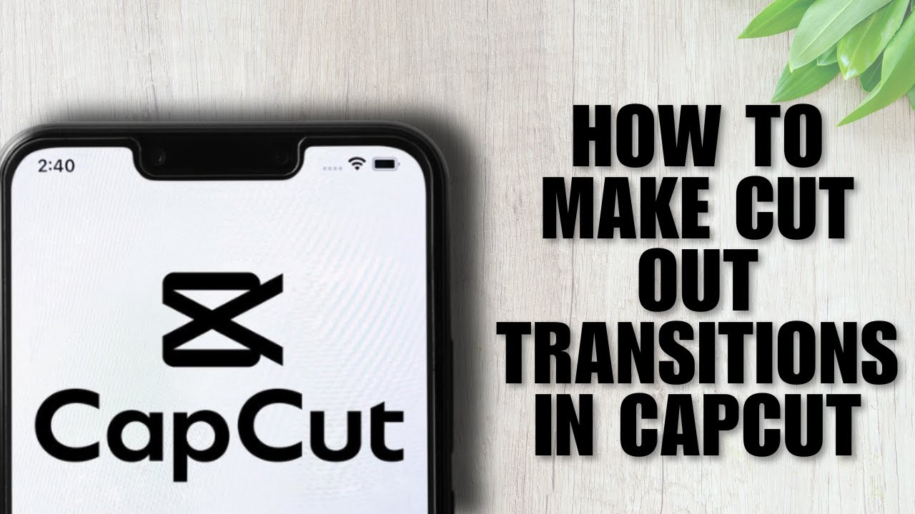 How To Make Cut Out Transitions In CapCut (Step-By-Step Guide) - YouTube