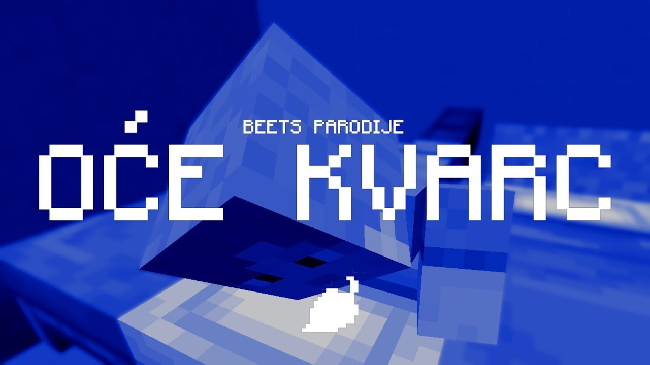 OĆE K***C Minecraft parodija - OĆE KVARC - YouTube