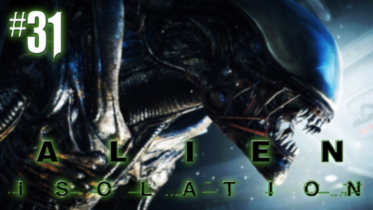 Alien Isolation #31 Aliens, They're Coming Out Of The Walls! - YouTube