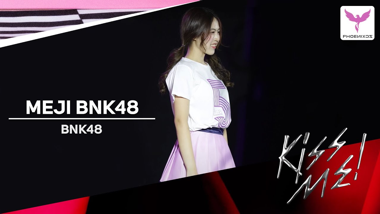 [Mayji BNK48] Fancam - BNK48 - BNK48 16th Kiss Me! First Perf - YouTube
