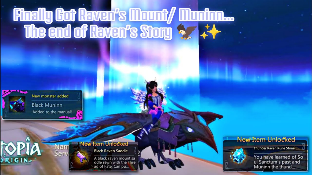 Finally Got Raven's Mount/Muninn..The end of Raven's Story🦅💖 | Utopia Origin | PVE702#utopia# ...