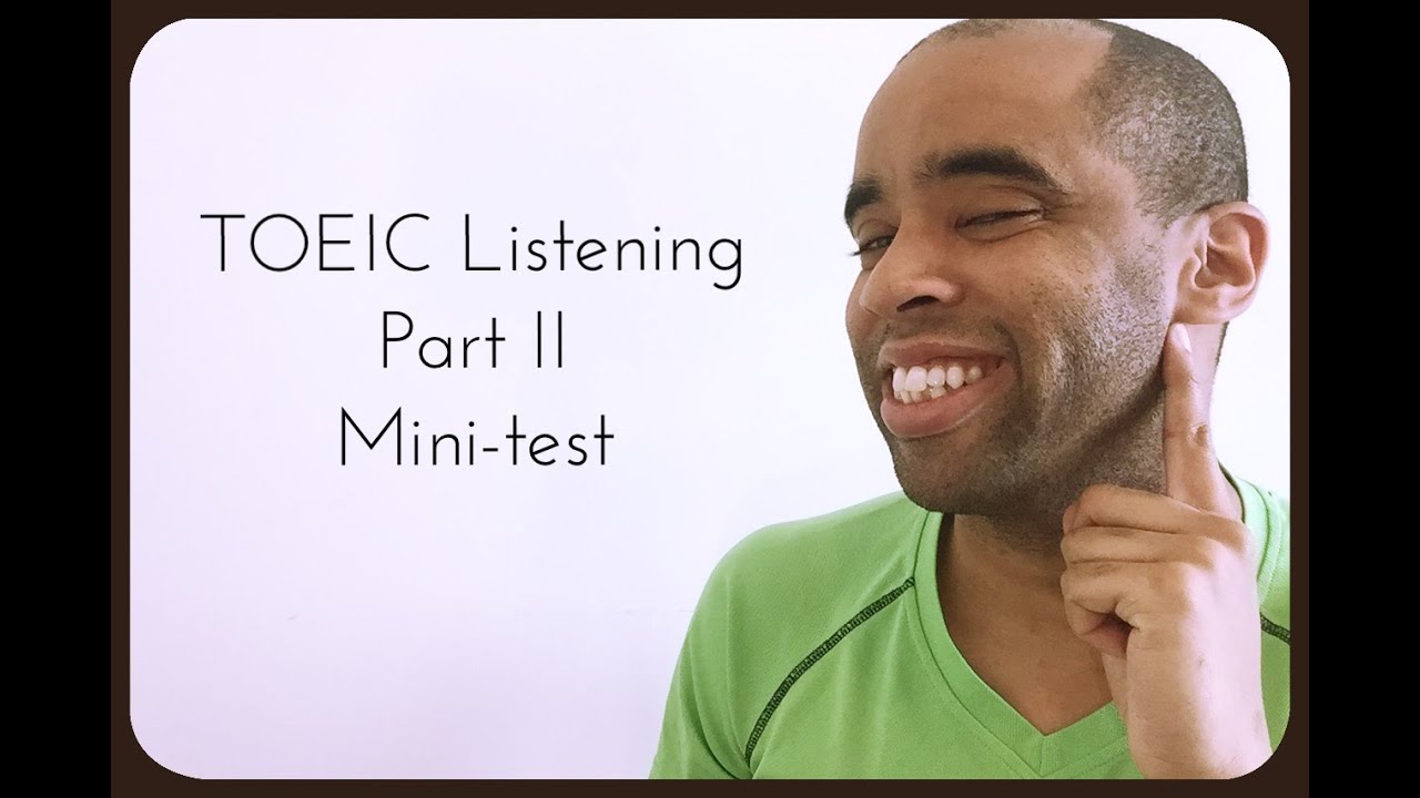 TOEIC | Listening | Part 2 Question & Response | Mini-test - YouTube Music