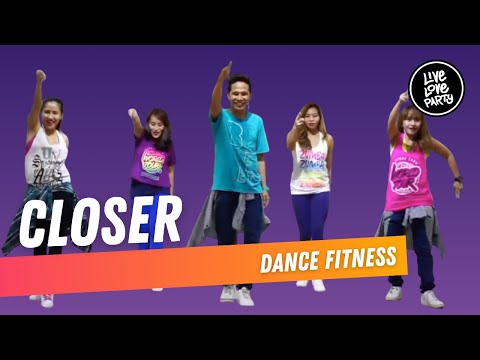 Closer by The Chainsmokers feat. Halsey | Live Love Party | Dance Fitness