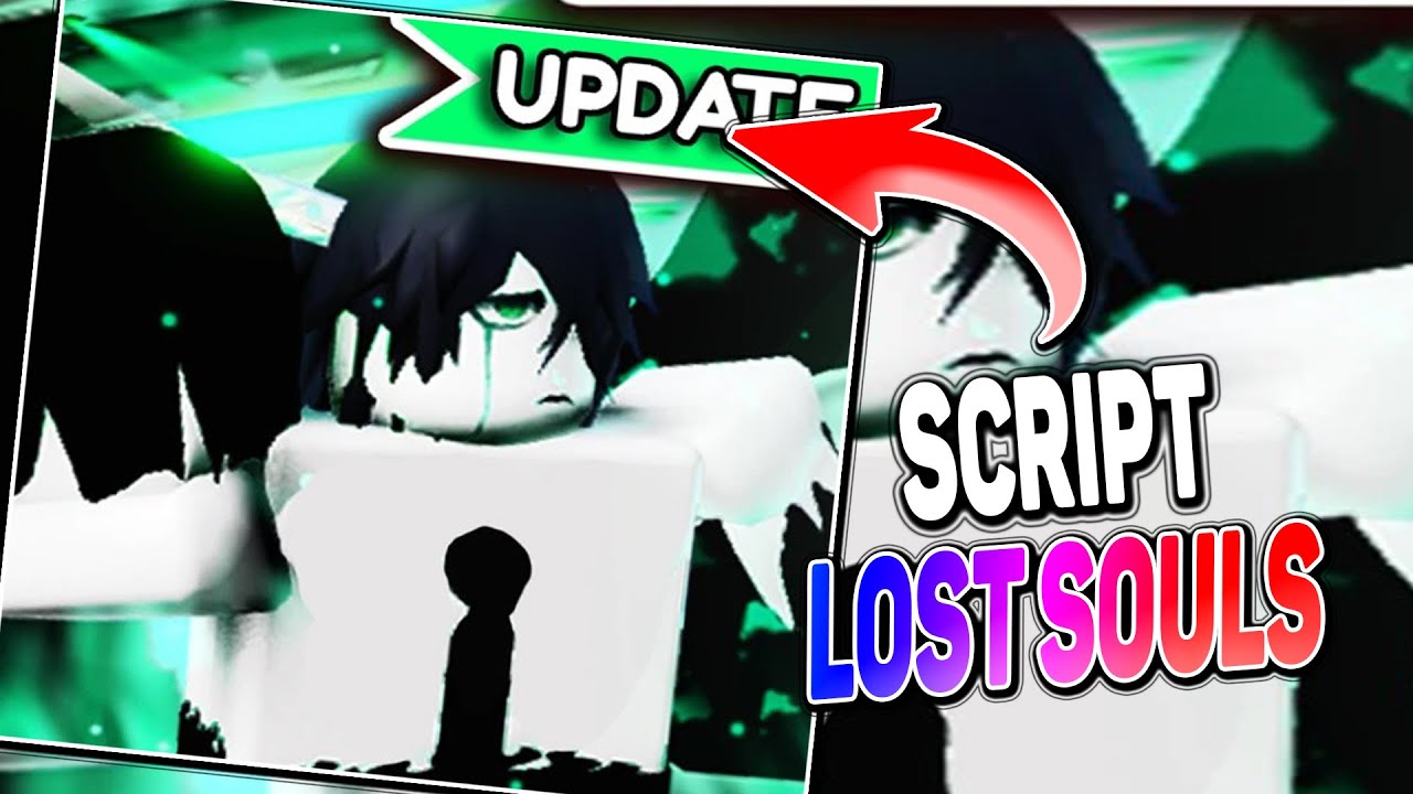 Lost Souls Script – (AutoKill) - YouTube