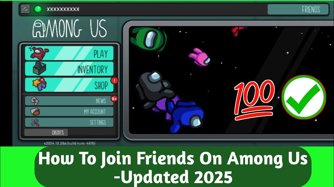 How To Join Friends On Among Us -Updated 2025 - YouTube
