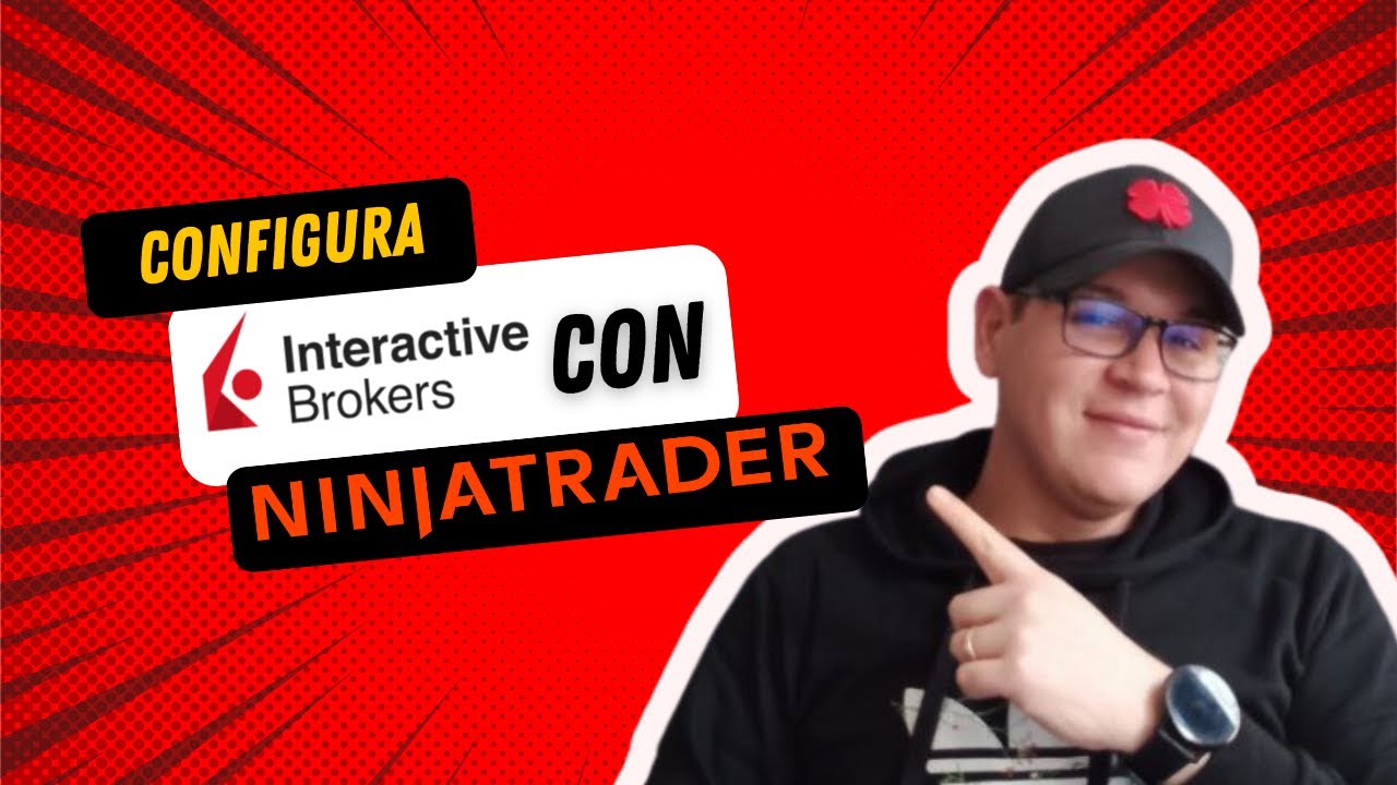 Configura INTERACTIVE BROKERS en NinjaTrader con Éxito - YouTube