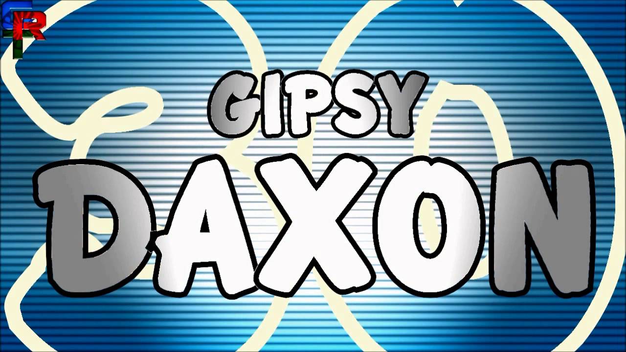 Gipsy Daxon 30 - Tu Sal - YouTube