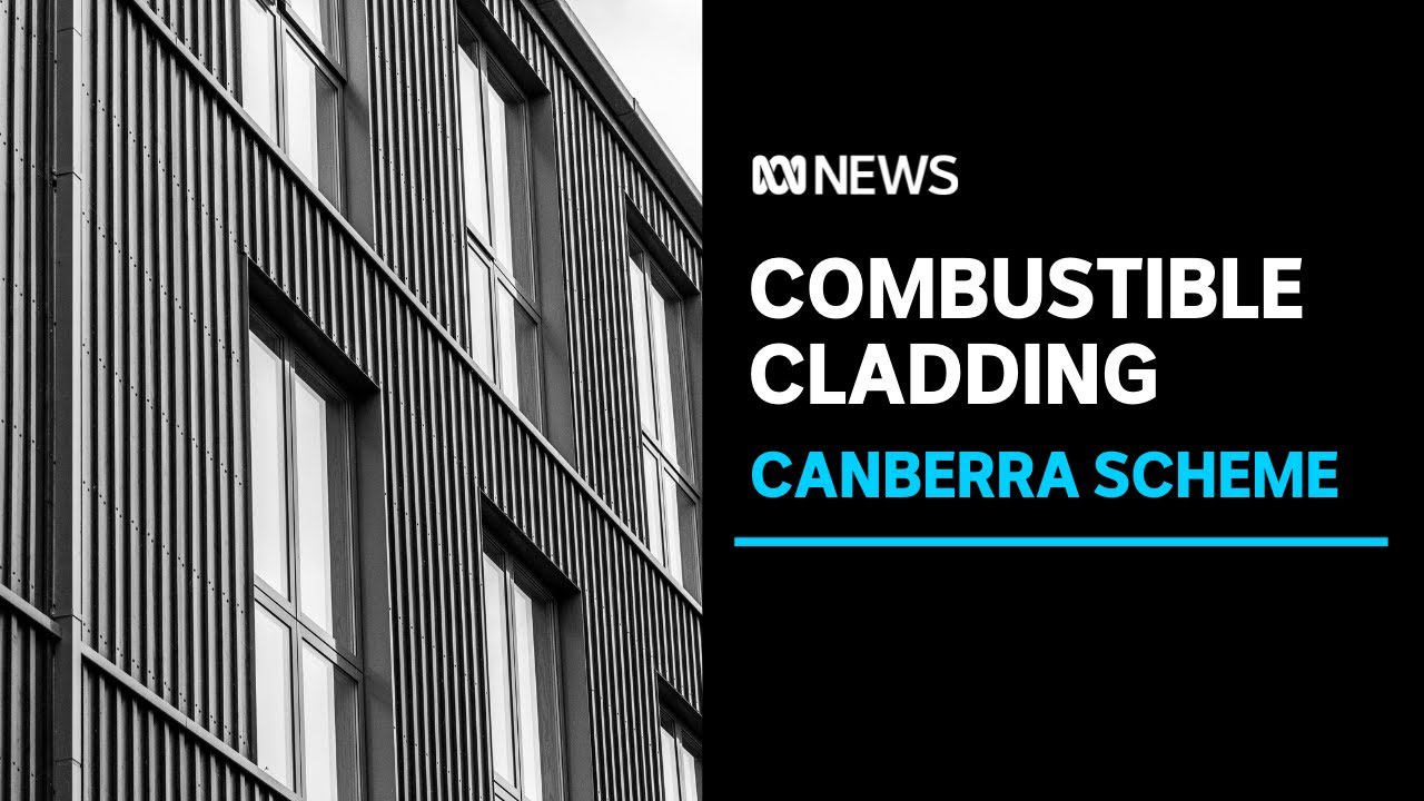 ACT government getting to grips with combustible cladding crisis in ...