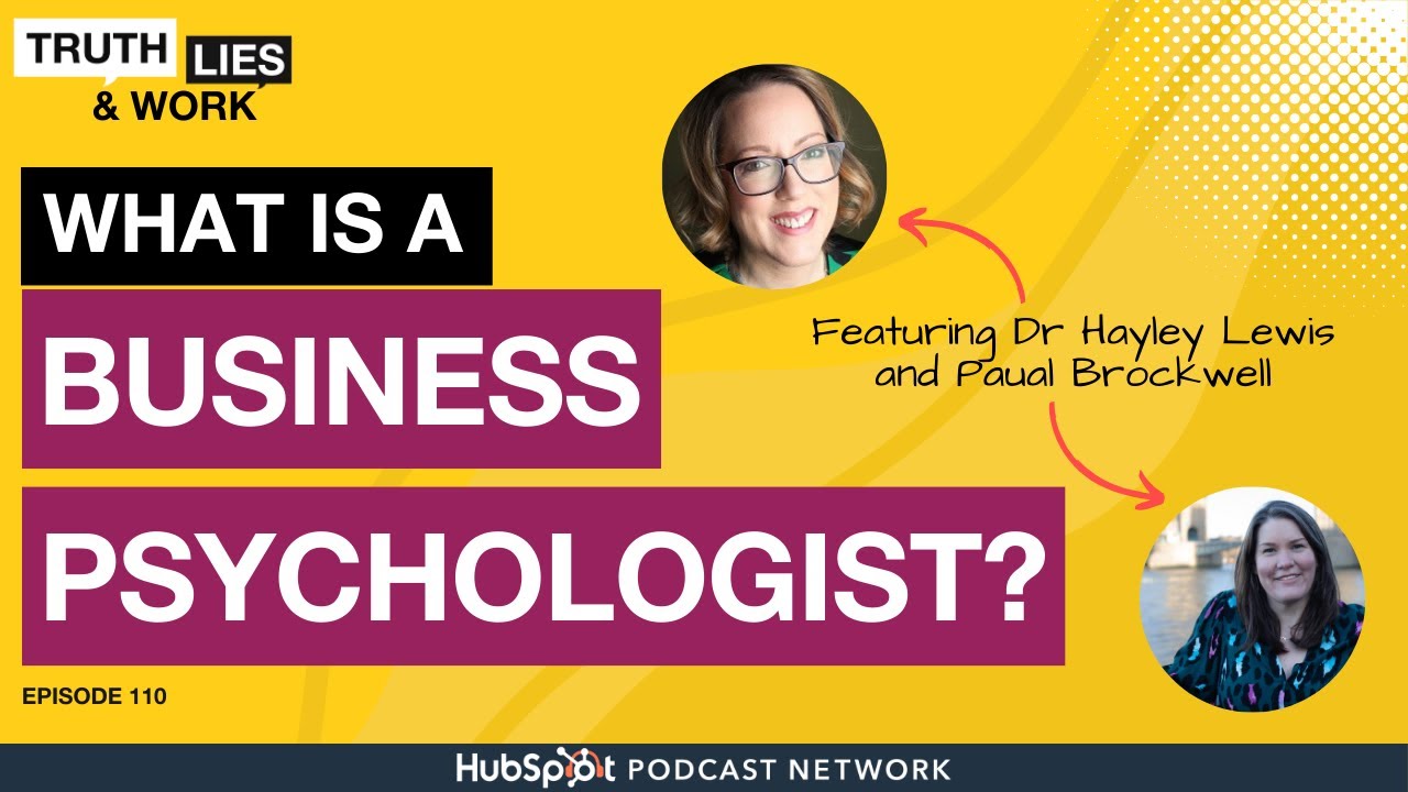 110: What Does a Business Psychologist Actually Do? Featuring Dr Hayley Lewis and Paula ...