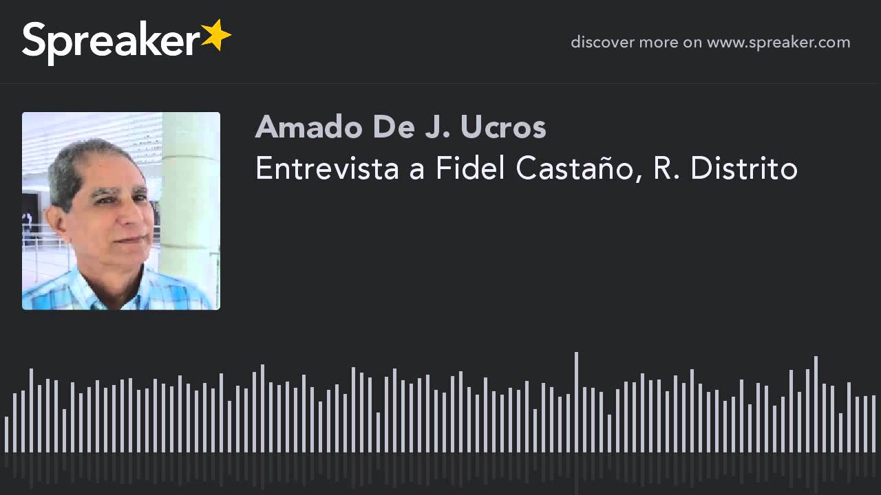 Entrevista a Fidel Castaño, R. Distrito (hecho con Spreaker) - YouTube