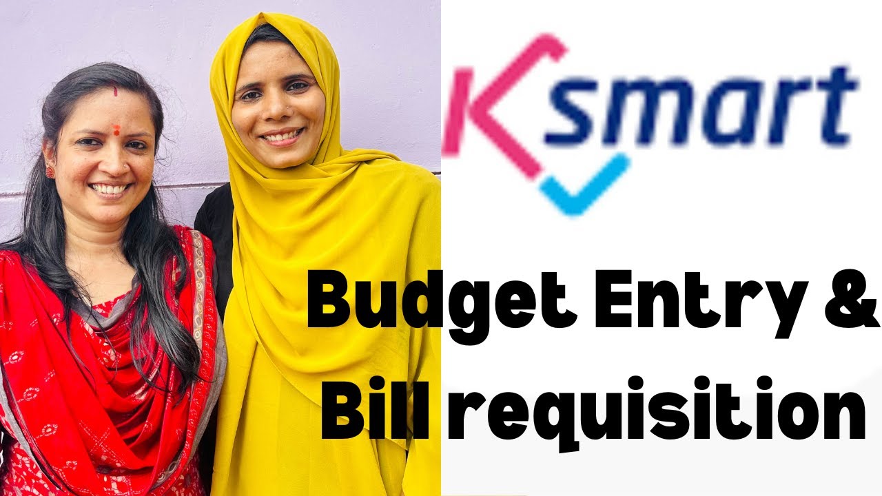 K Smart Budget entry | Bill Generation | How to create a bill in K ...