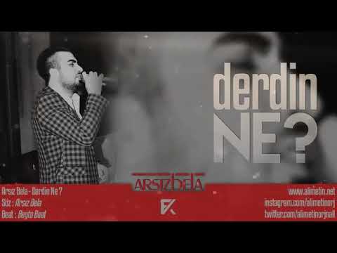 ARSIZ BELA derdin ne DERDİN NE??.# OFFICEAL VİDEO