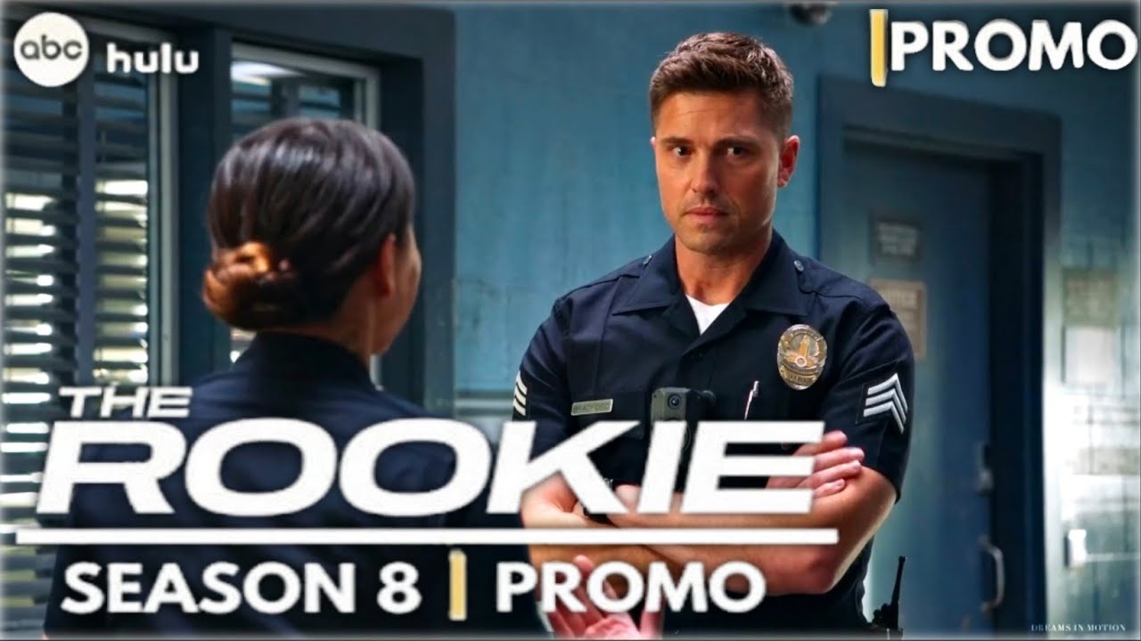 The Rookie Season 8 Trailer | The Rookie Season 8 Cast new promo ...