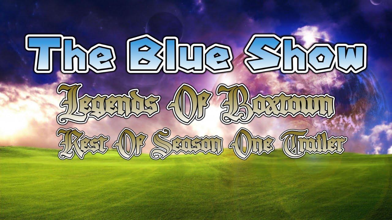 The Blue Show LOBT Rest Of Season 1 Trailer - YouTube