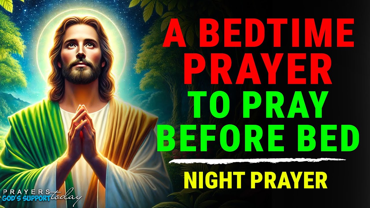 A Bedtime Prayer to Pray Before Bed - Lord, Bless Me With a Peaceful ...