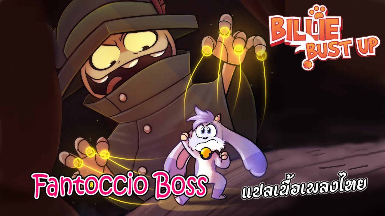 Billie Bust Up Fantoccio Boss Fight + เนื้อเพลงแปลไทย LYRICS - YouTube