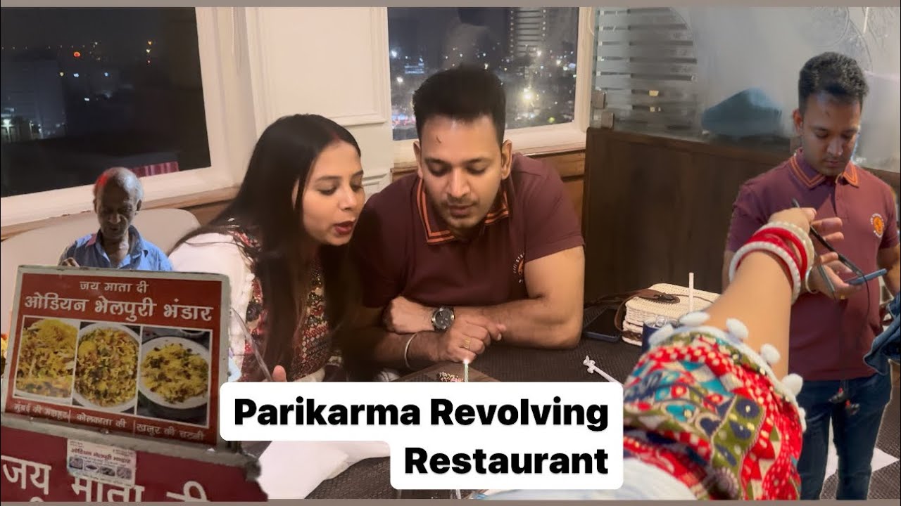 Parikarma Revolving Restaurant | Wedding Anniversary Celebration | CP ...