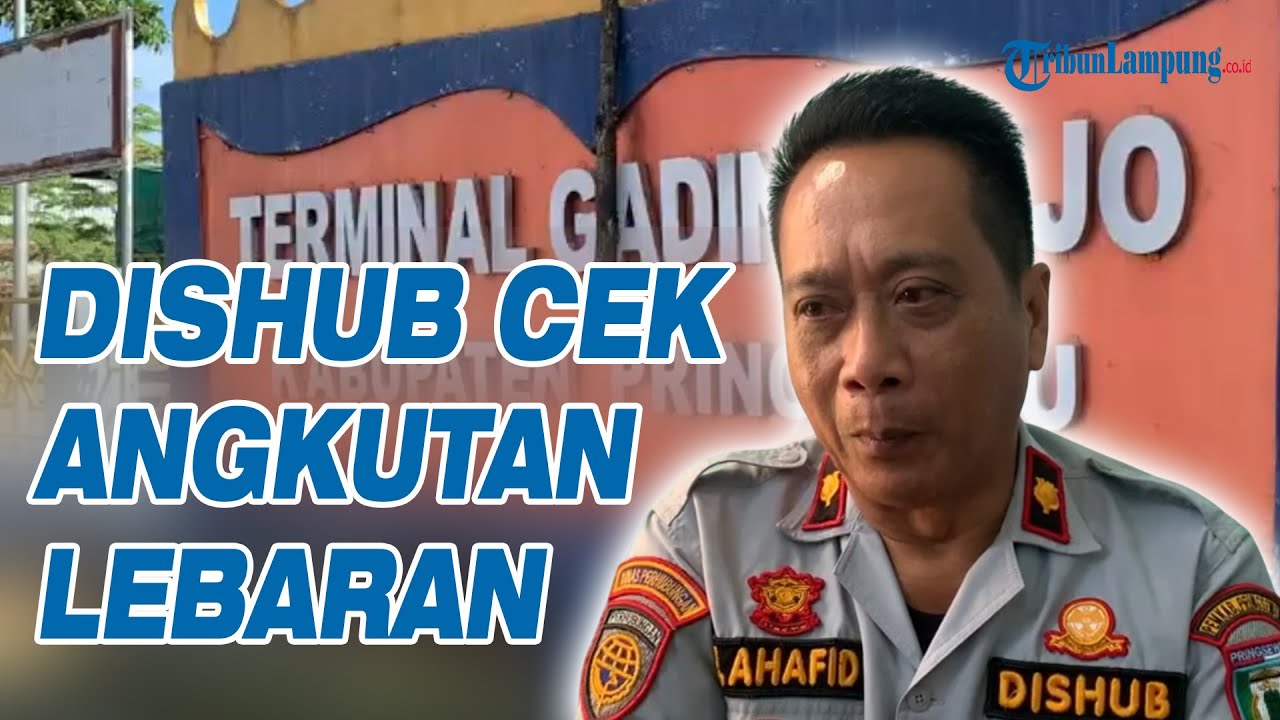 Ramp Check di Terminal Gadingrejo Pringsewu Digelar H 12 Lebaran - YouTube