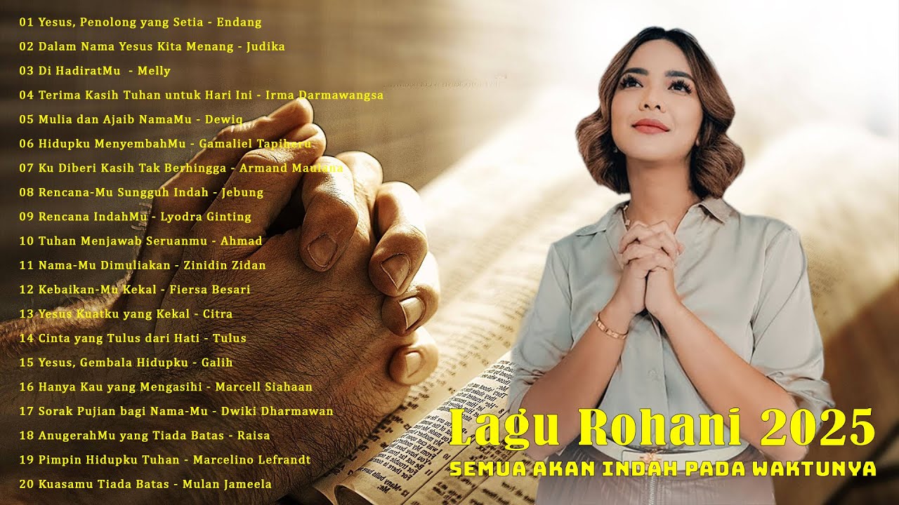 Lagu Rohani Kristen Terbaru 2025 🙏 Lagu Rohani Terpopuler 🌻 Lagu Rohani Kristen Saat Teduh 2025 ...