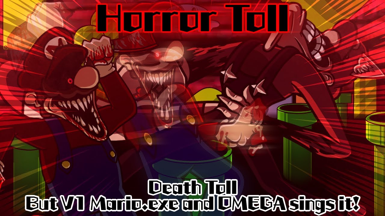 Horror Toll / Death Toll but V1 Mario.exe and OMEGA sings it! (FNF ...