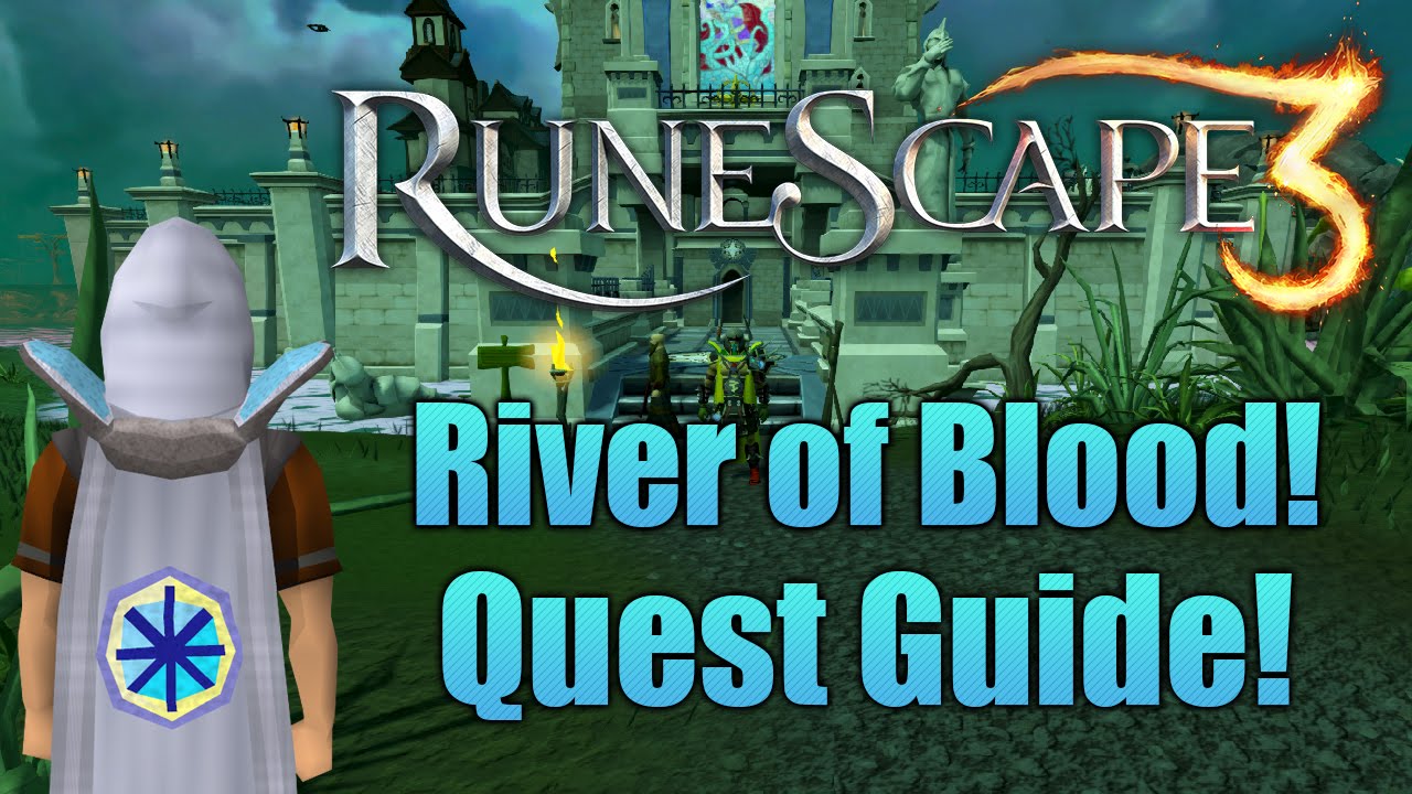 Runescape 3: River of Blood Quest Guide! - YouTube