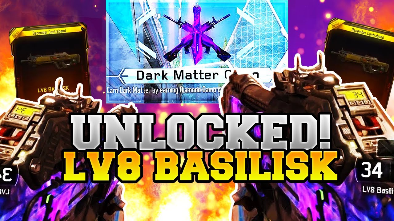 DARK MATTER "LV8 BASILISK"! NEW DLC WEAPON DARK MATTER CAMO UNLOCKED ...