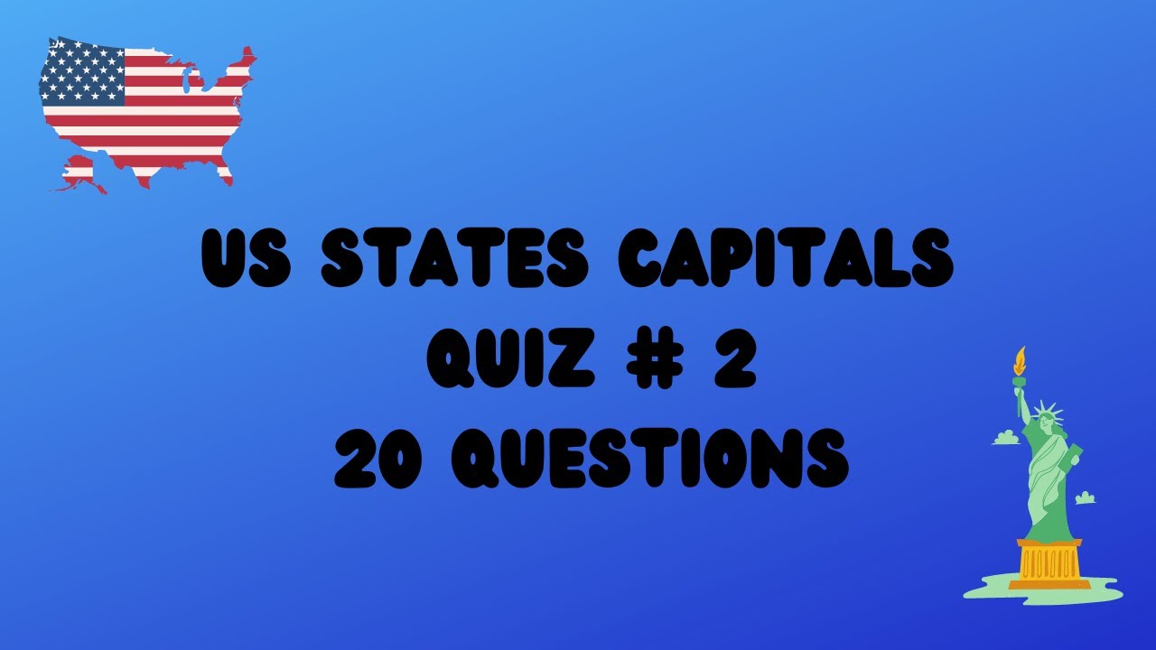 US States Capitals Quiz # 2 - 20 Questions-Trivia - YouTube