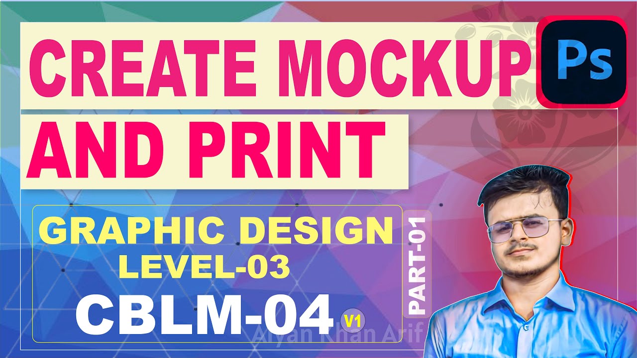 Graphic Design Level 3 | Create Mockup and Print | Graphic Design level ...