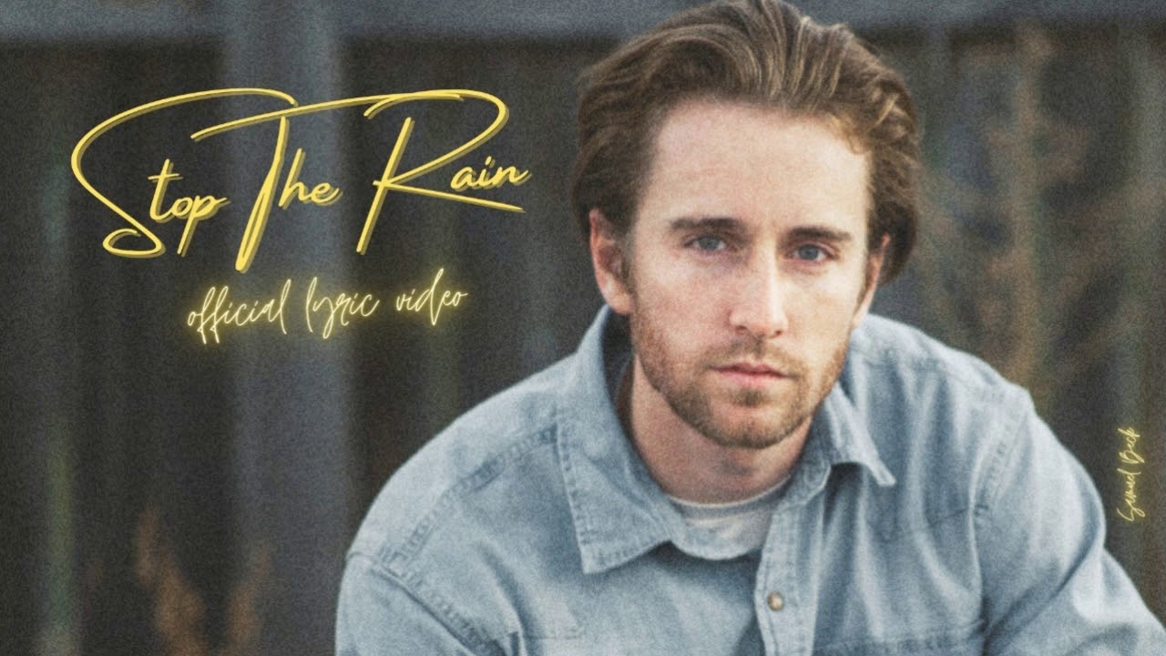 Samuel Beck - Stop The Rain (Official Lyric Video) - YouTube
