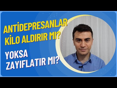 Antidepresanlar kilo aldırır mı ? Yoksa zayıflatır mı?